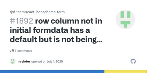 Row Column Not In Initial Formdata Has A Default But Is Not Being Populate Issue Rjsf