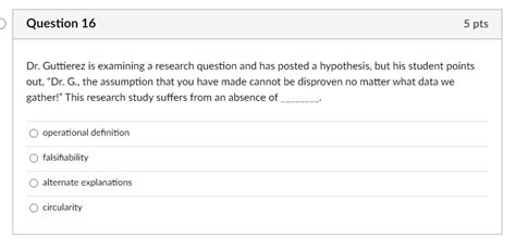 Solved Question 16 5 Pts Dr Guttierez Is Examining A