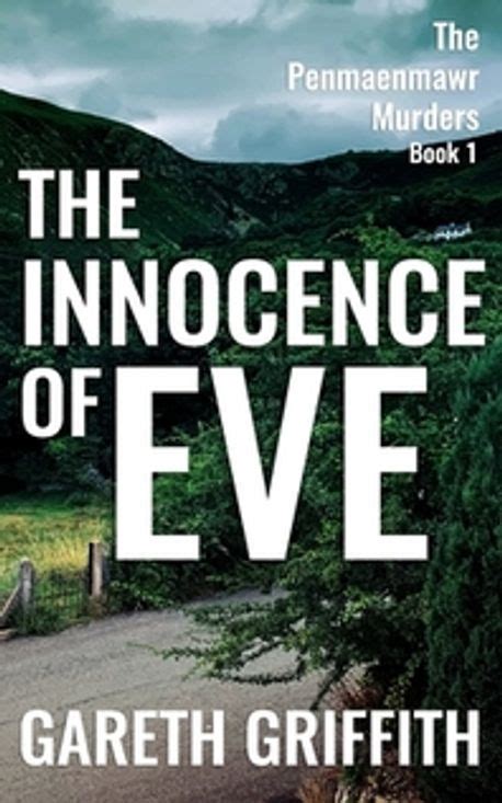 The Innocence Of Eve Griffith Gareth 교보문고