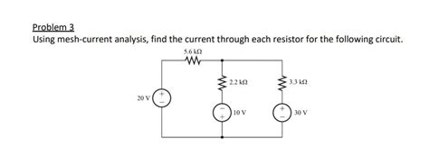 Solved Problem Using Mesh Current Analysis Find The Chegg