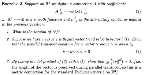 Exercise 3 Suppose On R3 We Define A Connection A