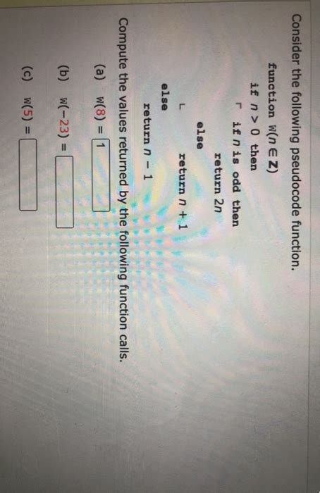Solved г Consider The Following Pseudocode Function