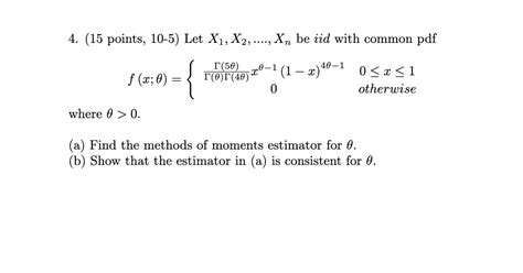 Solved 15 Points 10 5 Let X 1 X 2 Dots X N Be Iid Chegg Com