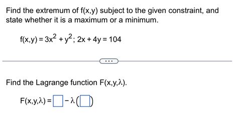 Solved Find the Lagrange function F x y λ F x y λ λ Chegg com
