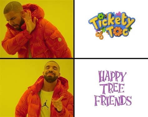 Drake Likes Htf Dislike Tickety Toc By Jtmojopop On Deviantart