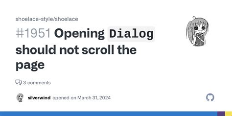 Opening `dialog` Should Not Scroll The Page Behind It · Issue 1951 · Shoelace Styleshoelace