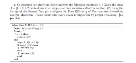 Solved 4 Considering The Algorithm Below Answers The Chegg