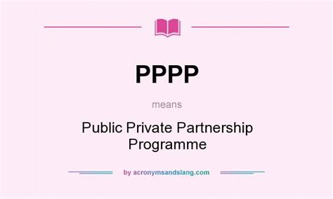 Pppp Public Private Partnership Programme In Undefined By