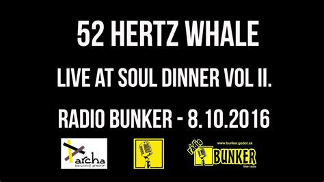 52 Hertz Whale Live Radio Bunker Youtube