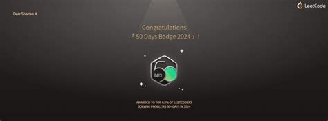 Im Excited To Share That Ive Earned The Leetcode 50 Days Badge 2024