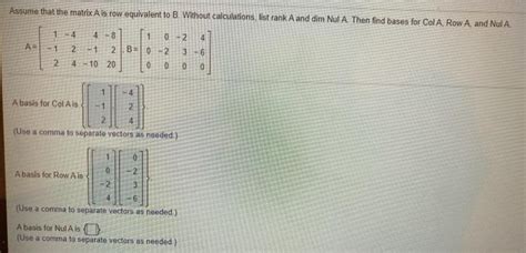 Solved Only Solve A BASIS FOR NUL A IS For These Question Chegg Com