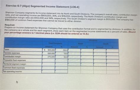 Solved Exercise 6 7 Algo Segmented Income Statement