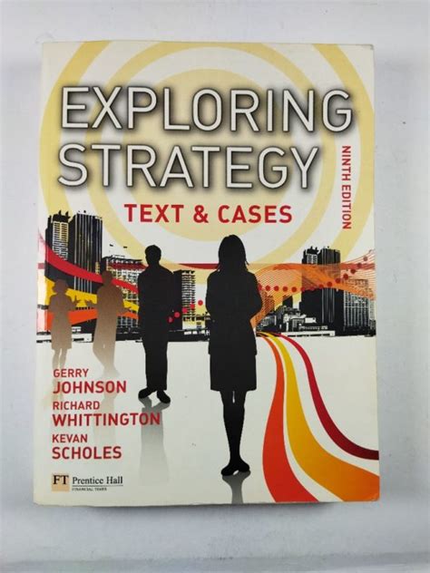 Exploring Strategy Text And Cases Gerry Johnson Kevan Scholes Richard Whittington Od 39 Kč
