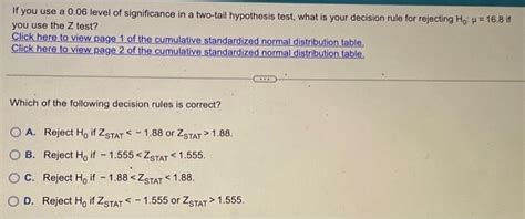 Solved If You Use A 0 06 Level Of Significance In A Two Tail