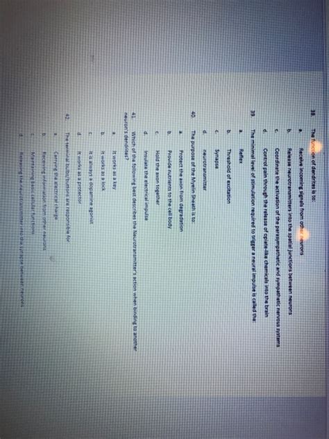 Solved 38 The Function Of Dendrites Is To Receive
