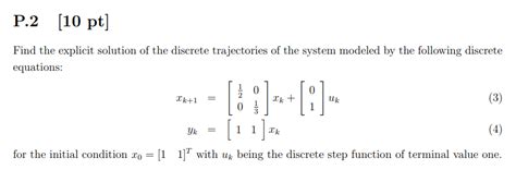 Solved Find The Explicit Solution Of The Discrete