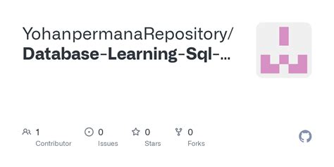 Github Yohanpermanarepositorydatabase Learning Sql Workbench Modul