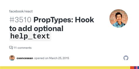 Proptypes Hook To Add Optional `helptext` · Issue 3510 · Facebookreact · Github