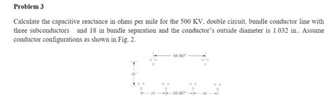 Solved Problem Calculate The Capacitive Reactance In Ohms Chegg
