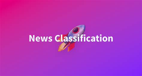 News Classification A Hugging Face Space By Ashendilantha