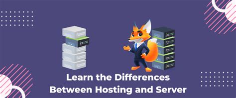 Understanding The Difference Between Hosting And Server