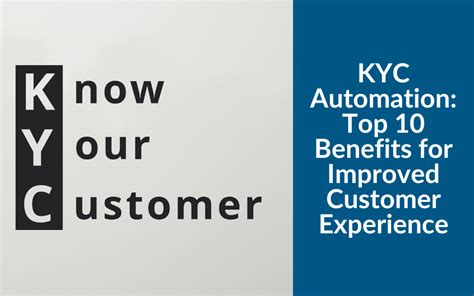 Kyc Automation Top 10 Benefits For Improved Customer Experience