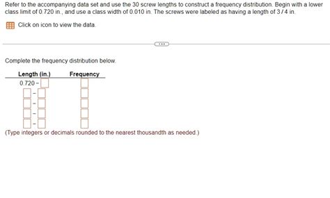 solved refer to the accompanying data set and use the 30 screw lengths