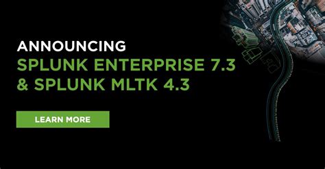 splunk enterprise 7 3 and splunk mltk 4 3 the most comprehensive data