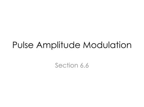 PPT Pulse Amplitude Modulation PowerPoint Presentation Free Download ID