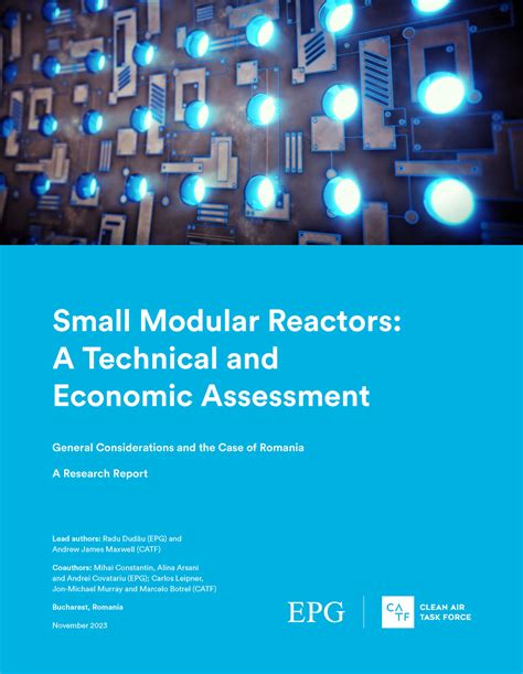 Small Modular Reactors A Technical And Economic Assessment Clean Air Task Force