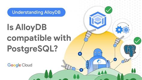 Gurmeet G On Linkedin Is Alloydb Compatible With Postgresql