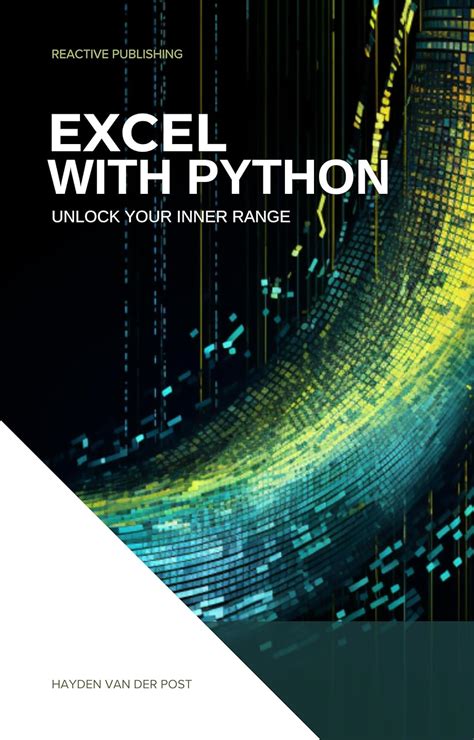 Excel With Python Unlock Your Inner Range An Introduction To The Integration Of Python And