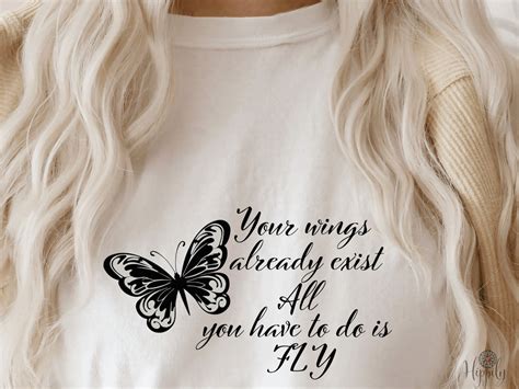 Your Wings Already Exist All You Have To Do Is Fly Svg Png Svg