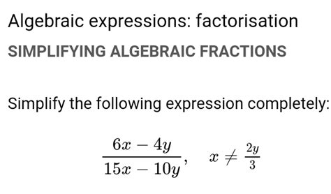 Solved Algebraic Expressions Factorisation Simplifying Algebraic
