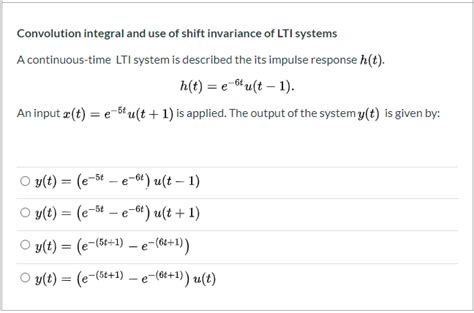 Solved Convolution Integral And Use Of Shift Invariance Of
