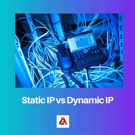 Ip Statis Vs Ip Dinamis Perbedaan Dan Perbandingan