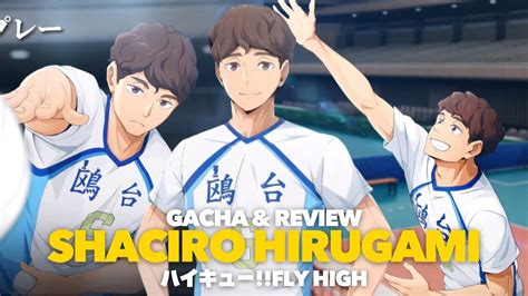 New Ur Gacha And Review Sachiro Hirugami From Kamomedai ハイキューfly