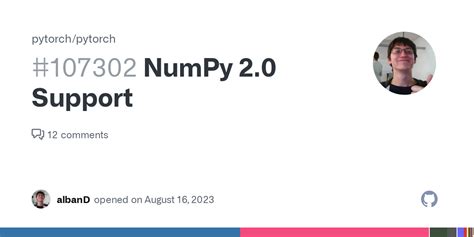 NumPy 2 0 Support Issue 107302 Pytorch Pytorch GitHub
