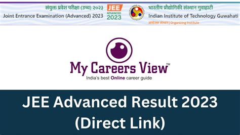 Jee Advanced 2023 Result On June 18 My Careers View Indias Best College School And Coaching