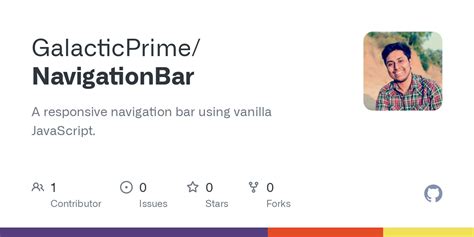 Github Galacticprime Navigationbar A Responsive Navigation Bar Using Vanilla Javascript