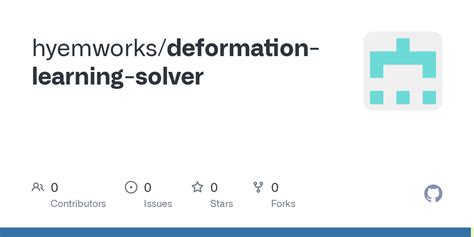 Github Hyemworksdeformation Learning Solver