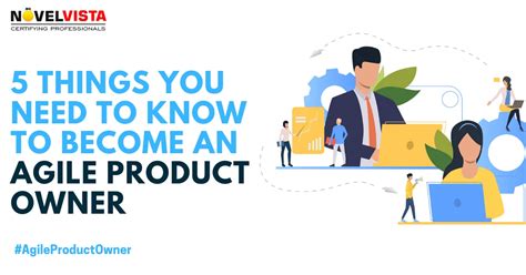 Things You Need To Know To Become An Agile Product Owner