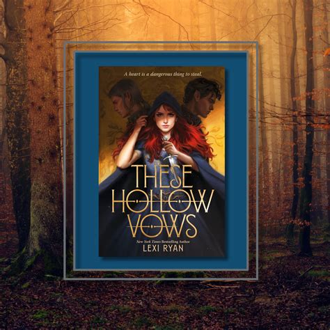 These Hollow Vows By Lexi Ryan These Hollow Vows Series Book 1