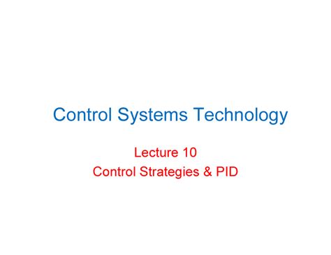 Meng2015 Lecture 10 16 17 S2 Control Strategies And Pid Control