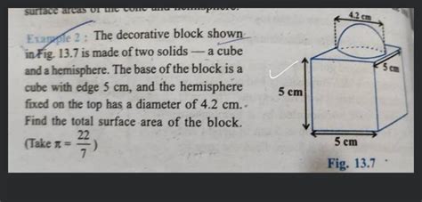 Exaple 2 The Decorative Block Shown In Fig 137 Is Made Of Two Solids