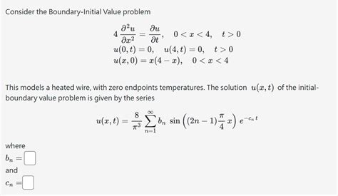 solved consider the boundary initial value problem