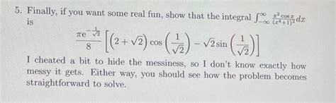 Solved Finally If You Want Some Real Fun Show That The Chegg