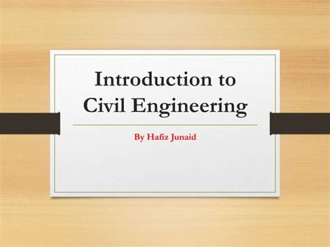 Introduction To Civil Engineering Ppt