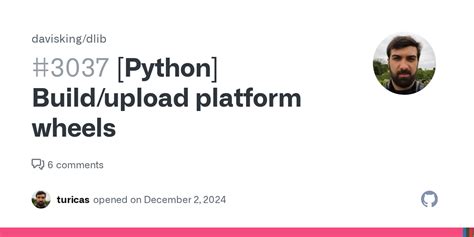Python Buildupload Platform Wheels · Issue 3037 · Daviskingdlib