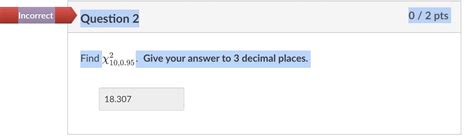 Solved Incorrect Question 2 0 2 Pts Find χ100952 Give